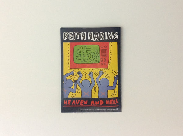 KEITH HARING. Heaven and Hell - egidiusamsterdam.com